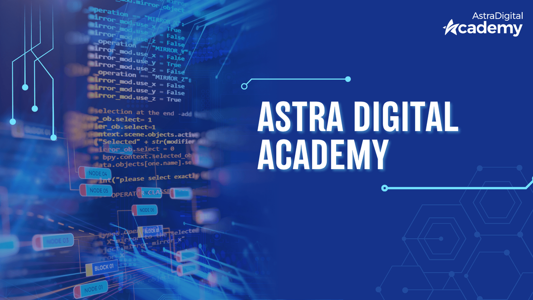 Astra Digital Training Program 2026 | Astra Digital